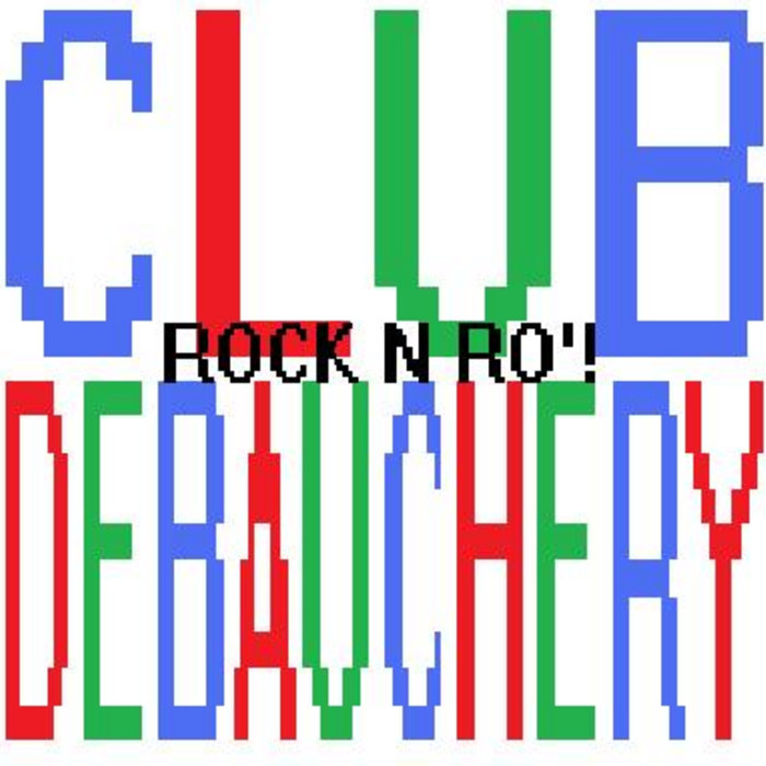 8-BIT CLUB DEBAUCHERY | HEY, BASTARD!