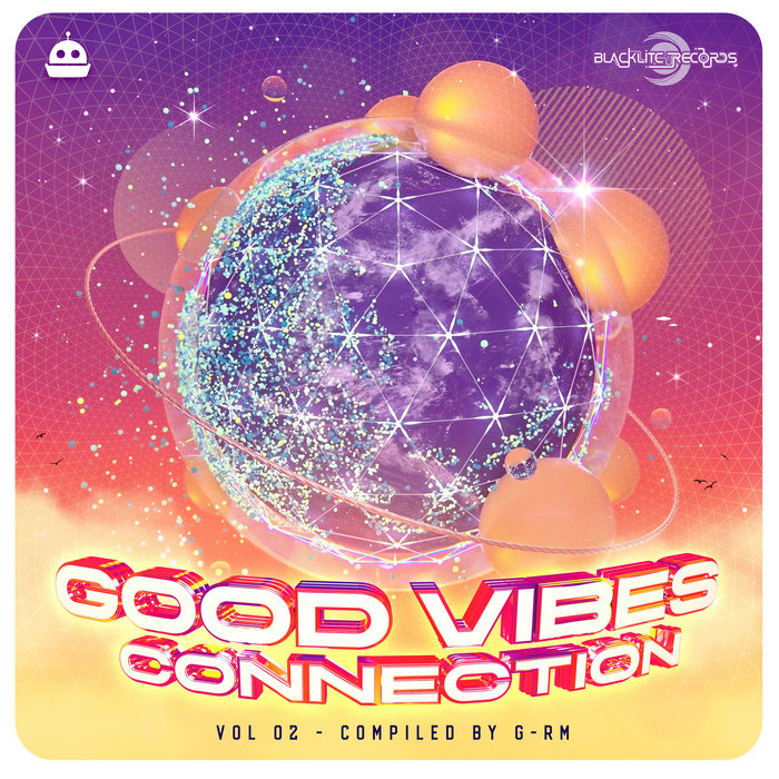 Good Vibes Connection Vol 2 | V/A (Blacklite Records) | Blacklite Records