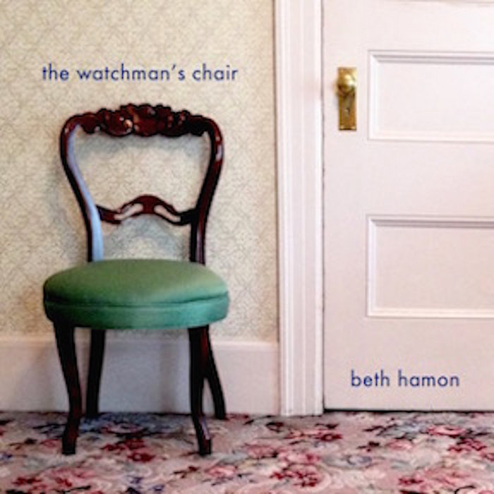 The Watchman's Chair | Beth Hamon