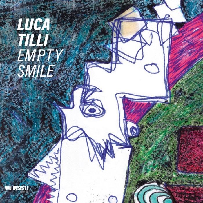 Empty smile | Luca Tilli | WE INSIST!