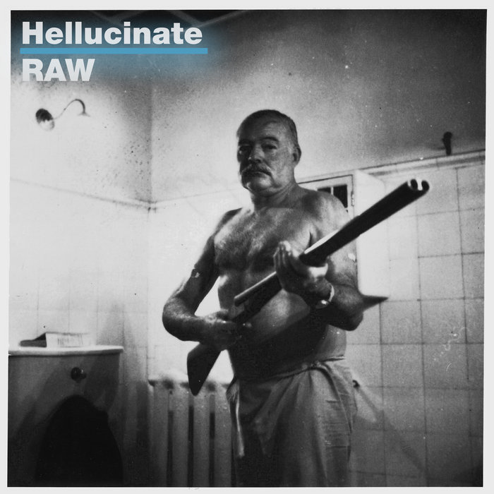 RAW | hellucinate