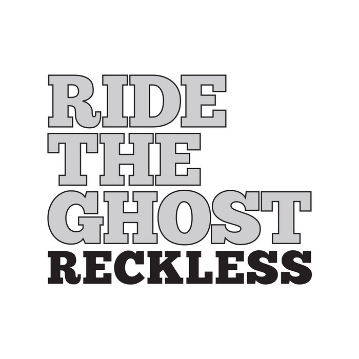Reckless EP | Ride The Ghost