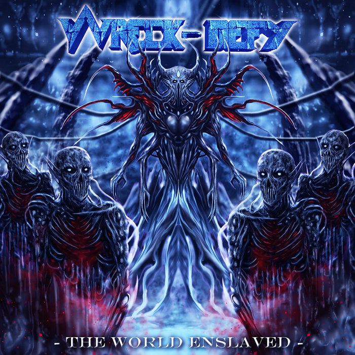 The World Enslaved | Wreck-Defy