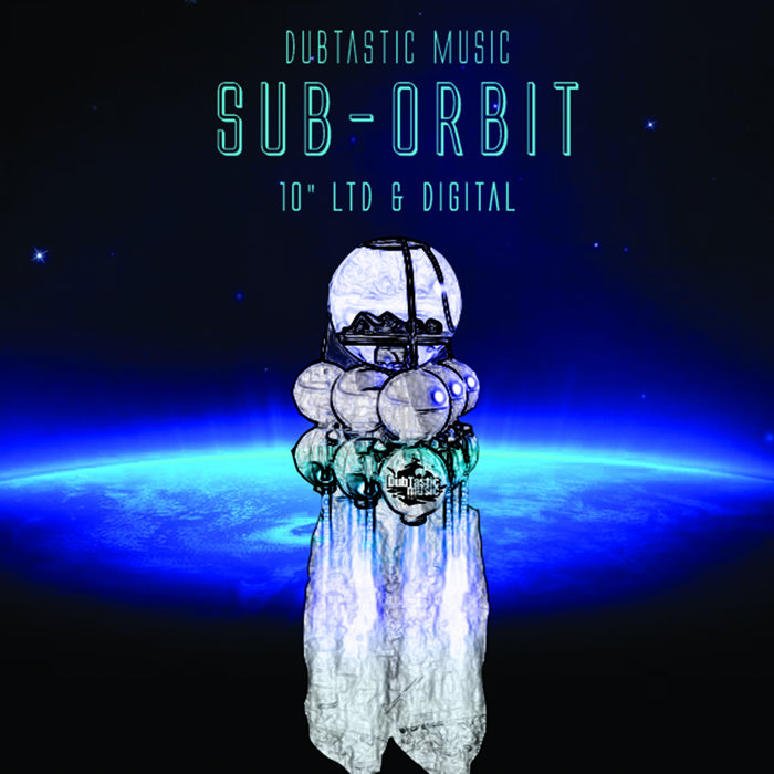 Sub-Orbit E.P. | Reaction | DubTastic Music