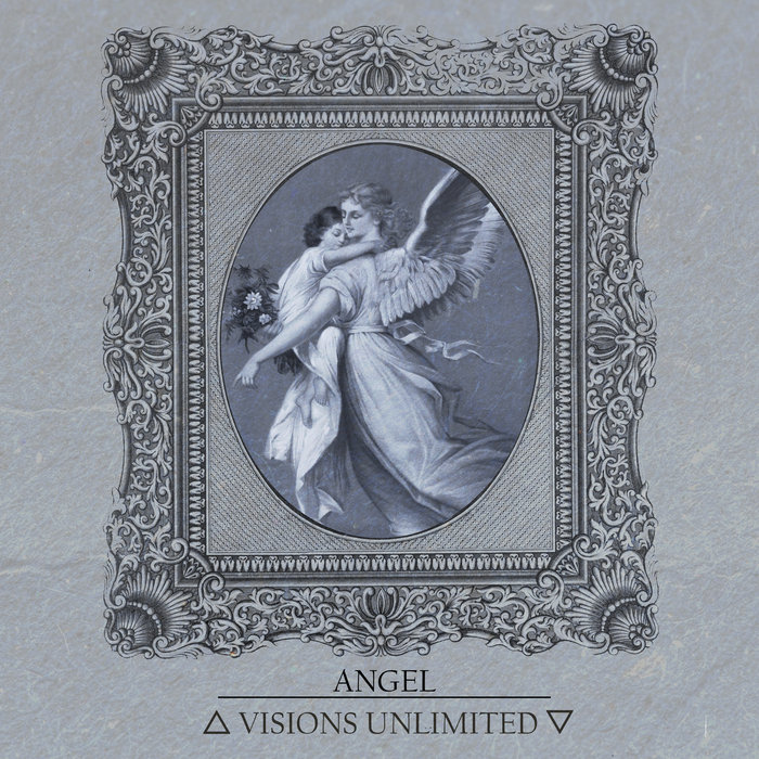 Angel / Visions Unlimited | Angel / Visions Unlimited | The Dream ...