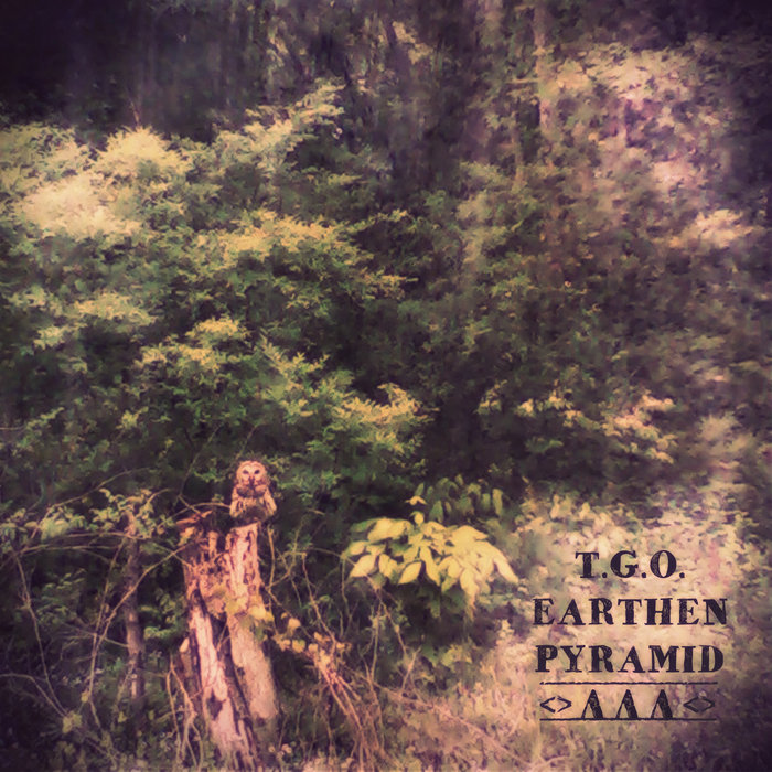 Earthen Pyramid | T.G. Olson | Electric Relics Audio Artifacts