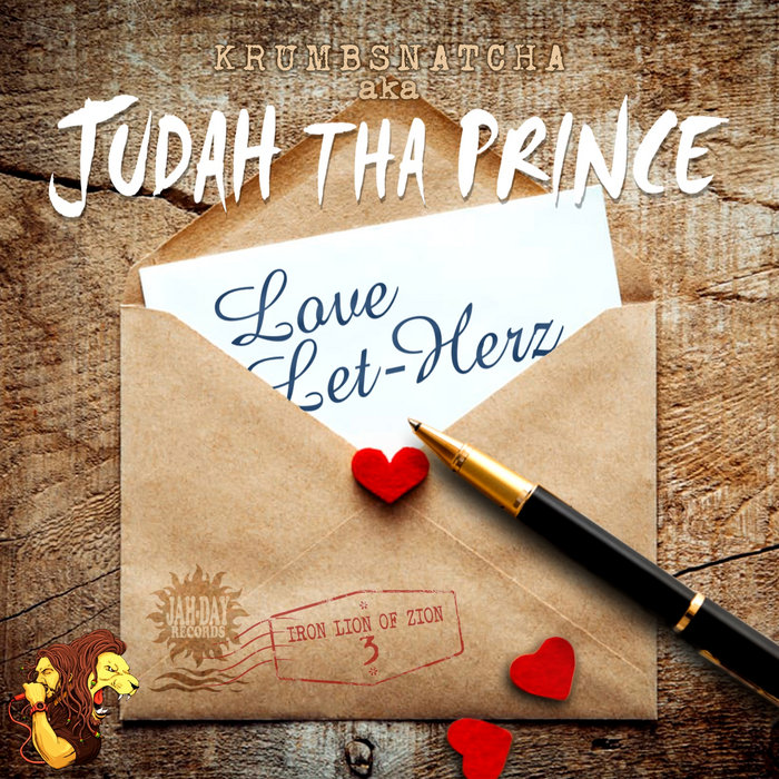 I.L.O.Z. Vol 3, Love Let-Herz | Judah Tha Prince aka Krumbsnatcha | C75 ...