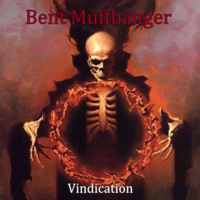 Vindication | Bent Muffbanger