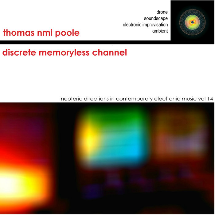 Discrete Memoryless Channel | Thomas nmi Poole