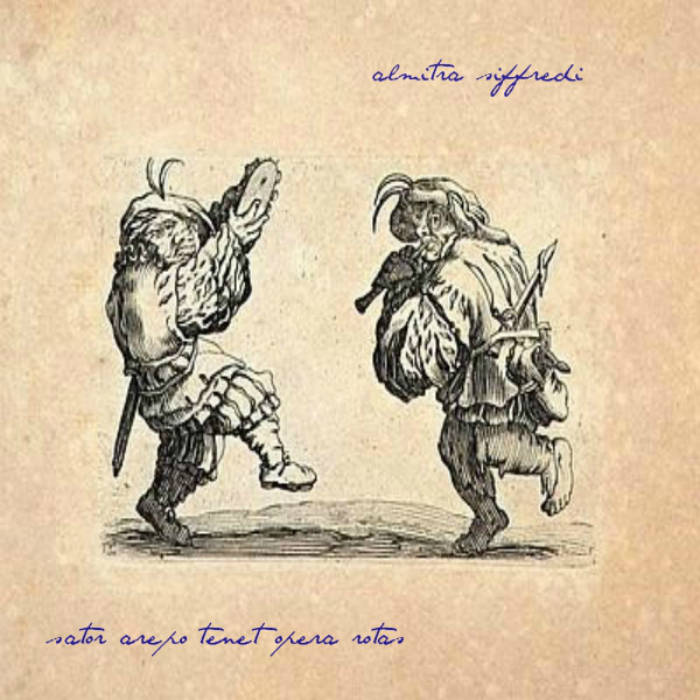 Sator arepo tenet opera rotas | Almitra Siffredi