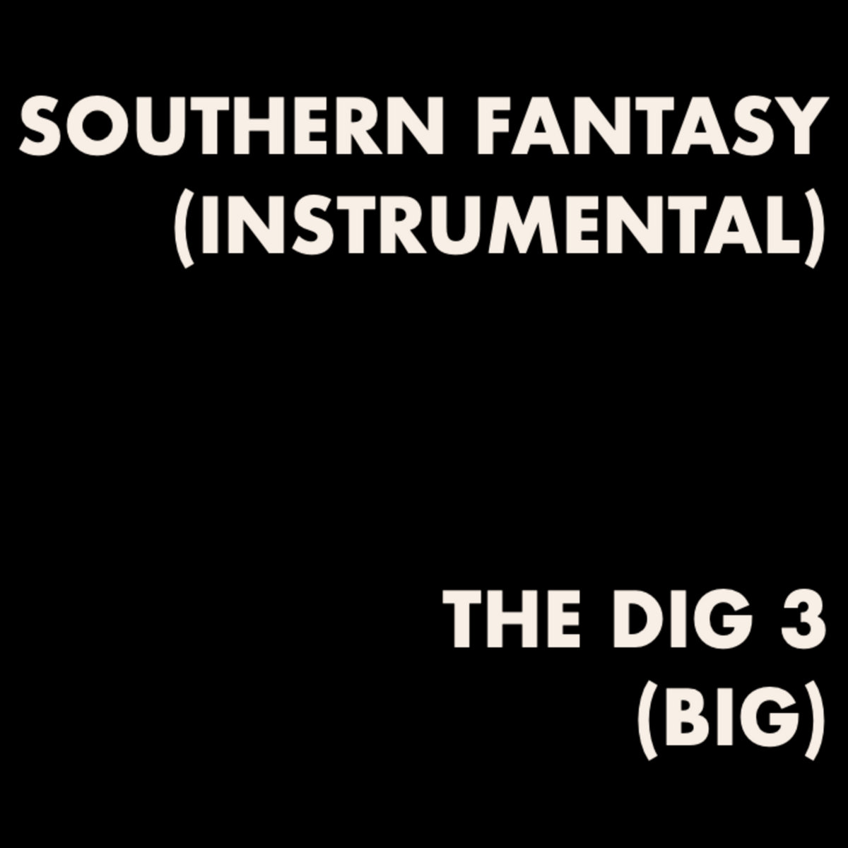 Southern Fantasy (Instrumental) | The Dig 3 | Gerry Hundt