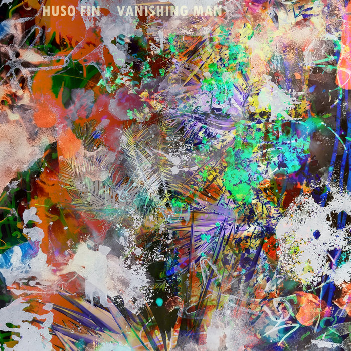 Vanishing Man | Huso Fin | Rota Frangitur