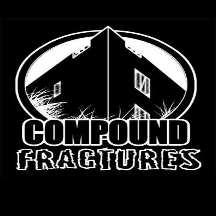 Compound Fractures | Compound Fractures | Brevard Graveyard