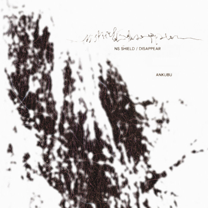 NS Shield / Disappear | Ankubu | Ghost City Collective