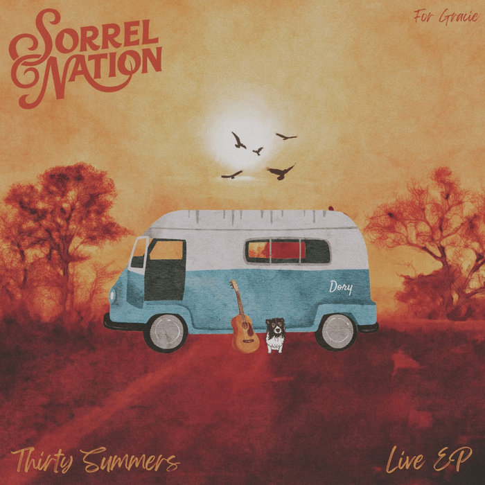 Thirty Summers LIVE (EP) | Sorrel Nation