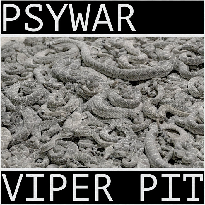 VIPER PIT | PSYWAR