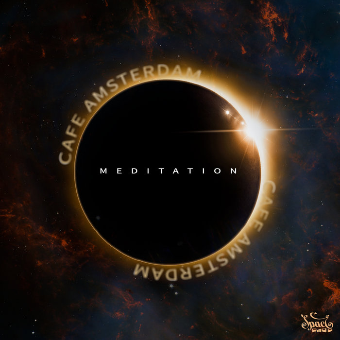 Meditation | Cafe Amsterdam | Spaceradio Records