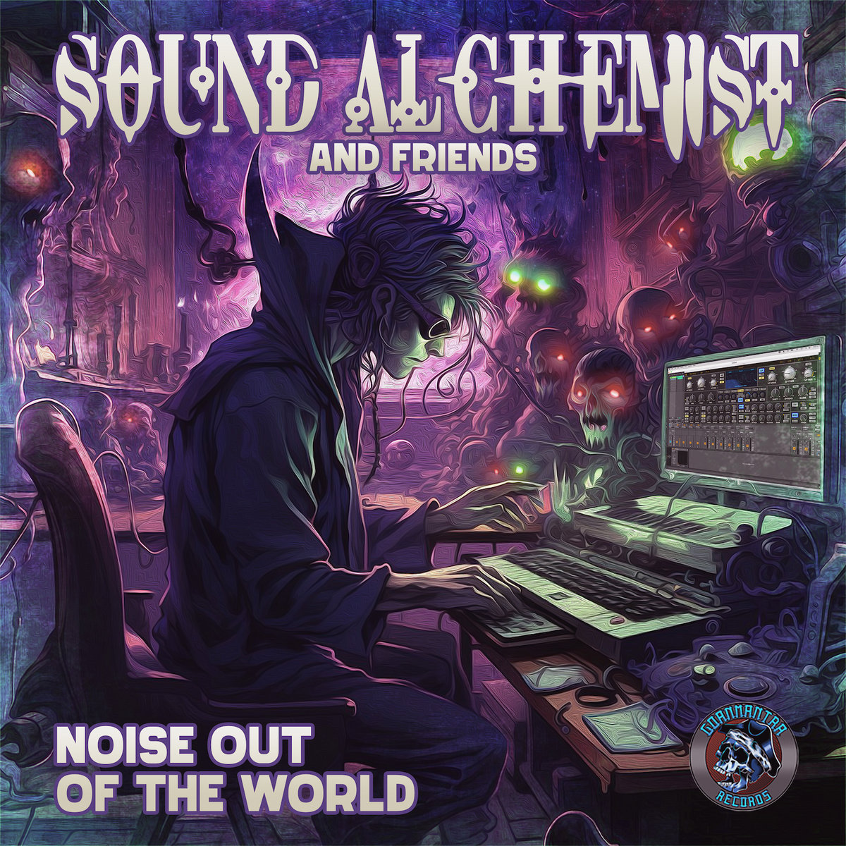 Noise out of the world | Sound Alchemist (Goanmantra Records ...