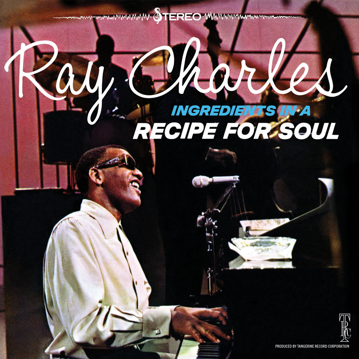 Ingredients In A Recipe For Soul | Ray Charles