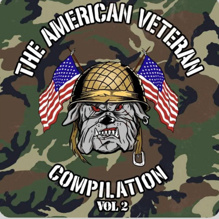The American Veteran Compilation, Vol. 2 | Liberty or Death Records