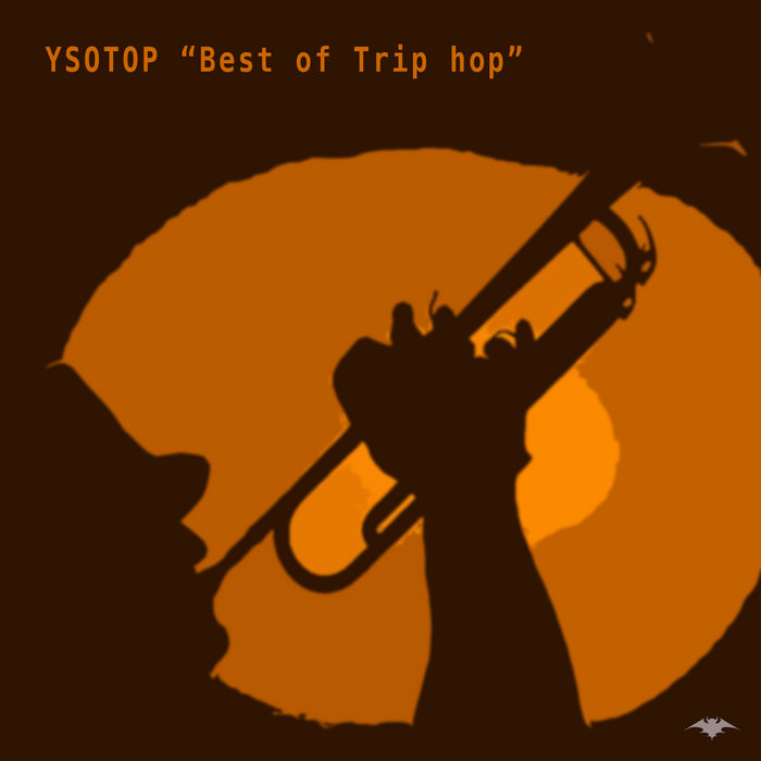 "Best of Trip hop" | Ysotop
