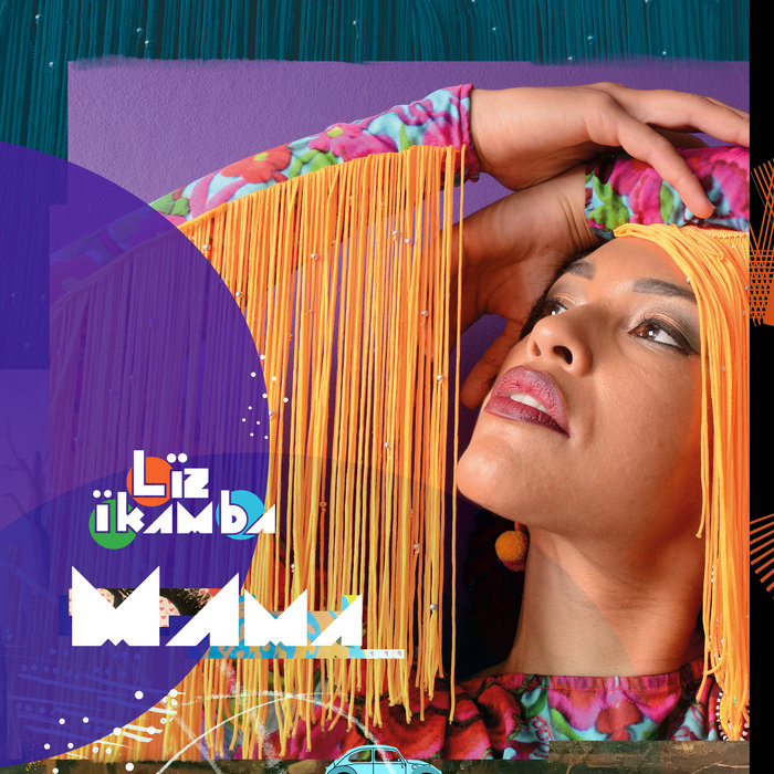 Mama | Liz Ikamba