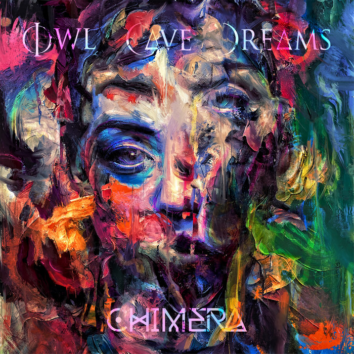 Chimera | Owl Cave Dreams