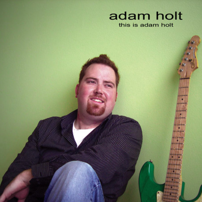 This is Adam Holt | Adam Holt