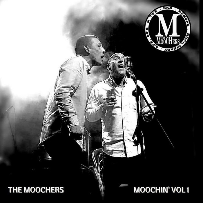 Moochin' Vol 1 | The Moochers | The Moochers U.K