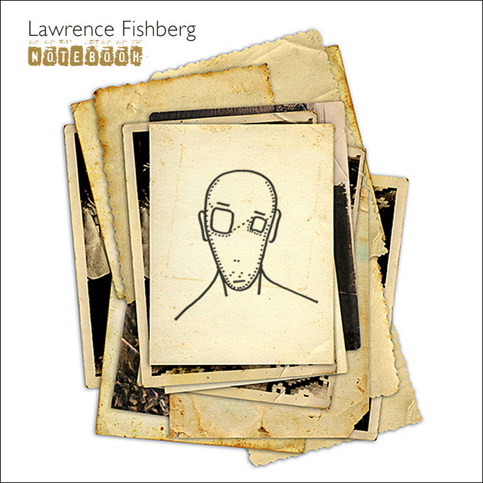 Notebook | Lawrence Fishberg