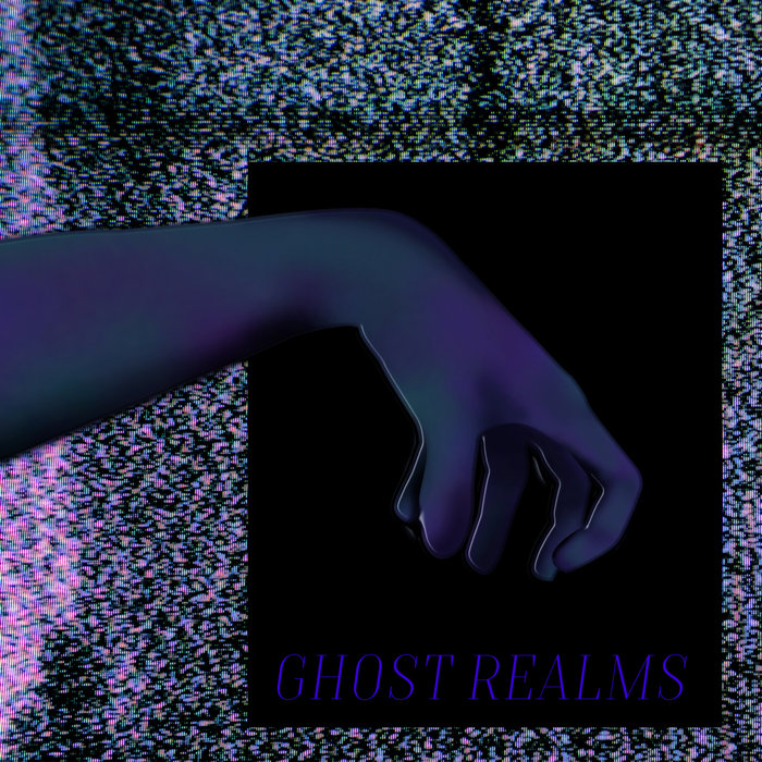 Ghost Realms | Ghost Realms