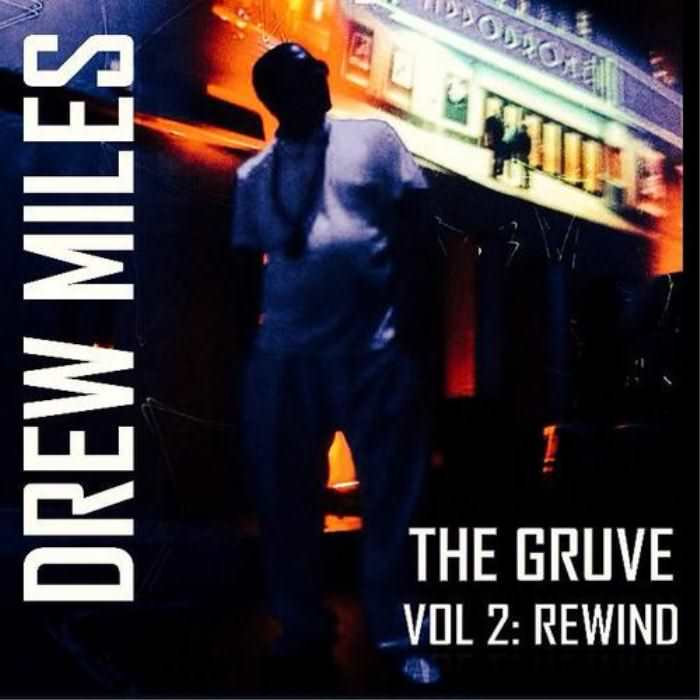 The Gruve Vol. 2: Rewind | Drew Miles