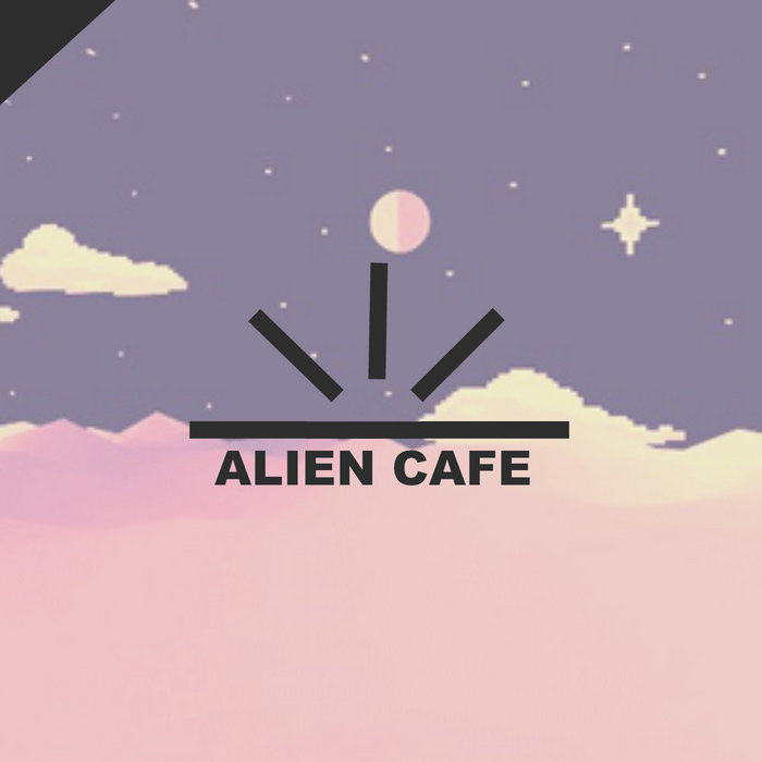 ALIEN CAFE | LeftField