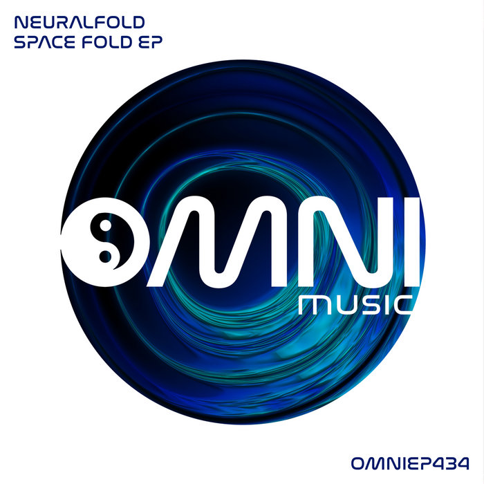 Space Fold EP | Neuralfold | Omni Music