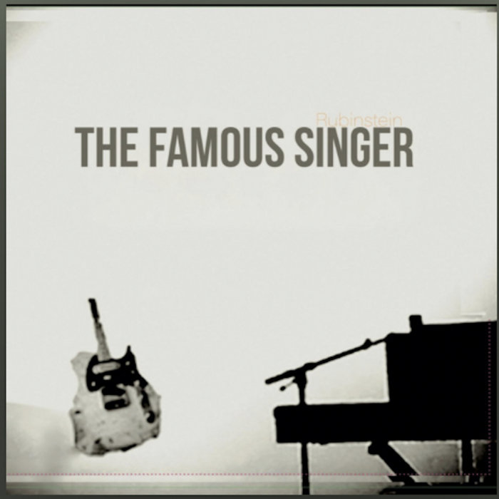 THE FAMOUS SINGER | Donald Rubinstein