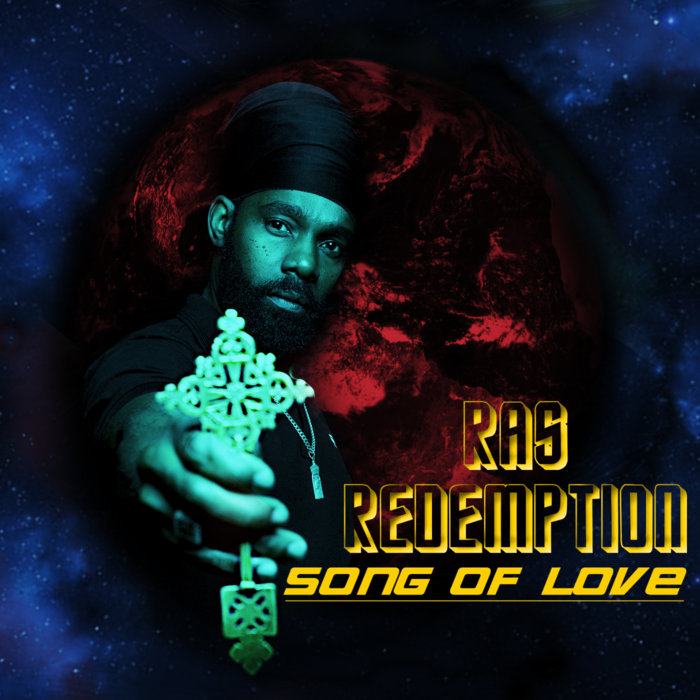 Song of Love | Ras Redemption