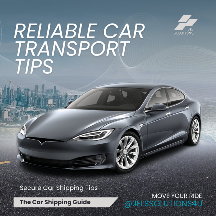 Reliable Car Shipping Tips from JEL Solutions | Andrew James