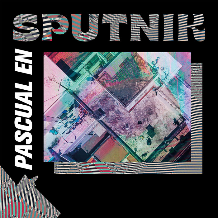 Sputnik (Dig. CHD112) | Pascual (2020) | Chancho Discos