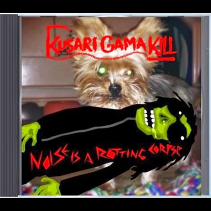 Noise Is A Rotting Corpse | Kusari Gama Kill