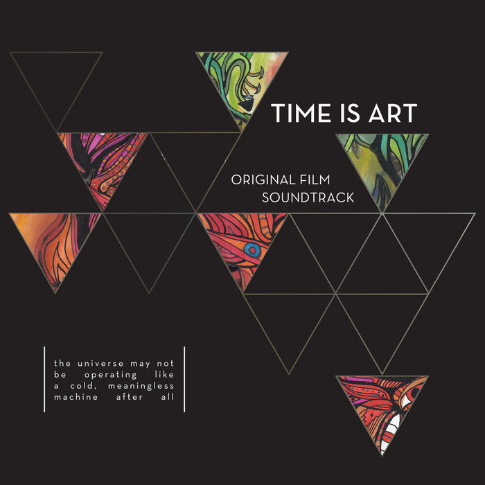 Time is Art Original Film Soundtrack | Unemployable Music | Dream Circle