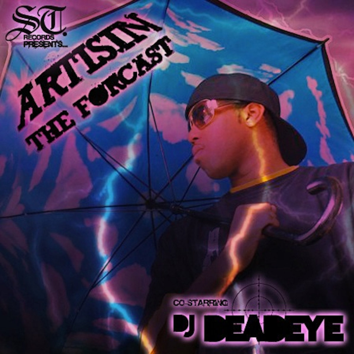 Artisin "The Forcast" | Artisin x Dj Deadeye x Dj Sam Smoove | ST. Da Squad