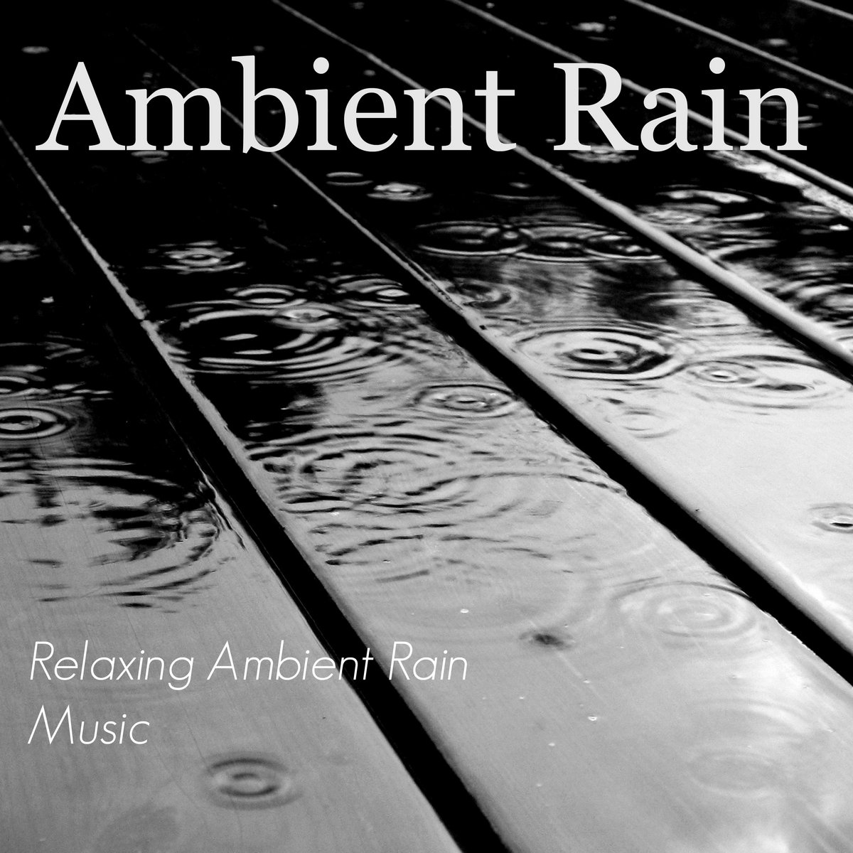 Ambient Rain Sounds - Soft Music With Rain Sounds | Rain Sounds