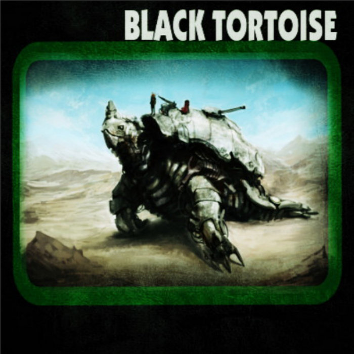 Black Tortoise (DEMO TRACKS) | Black Tortoise