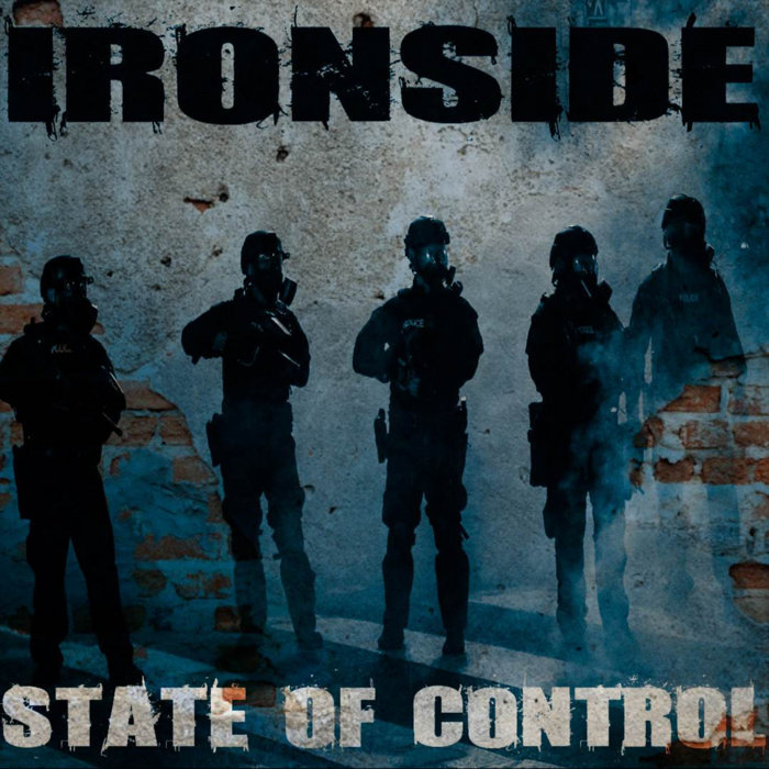 State Of Control | Ironside