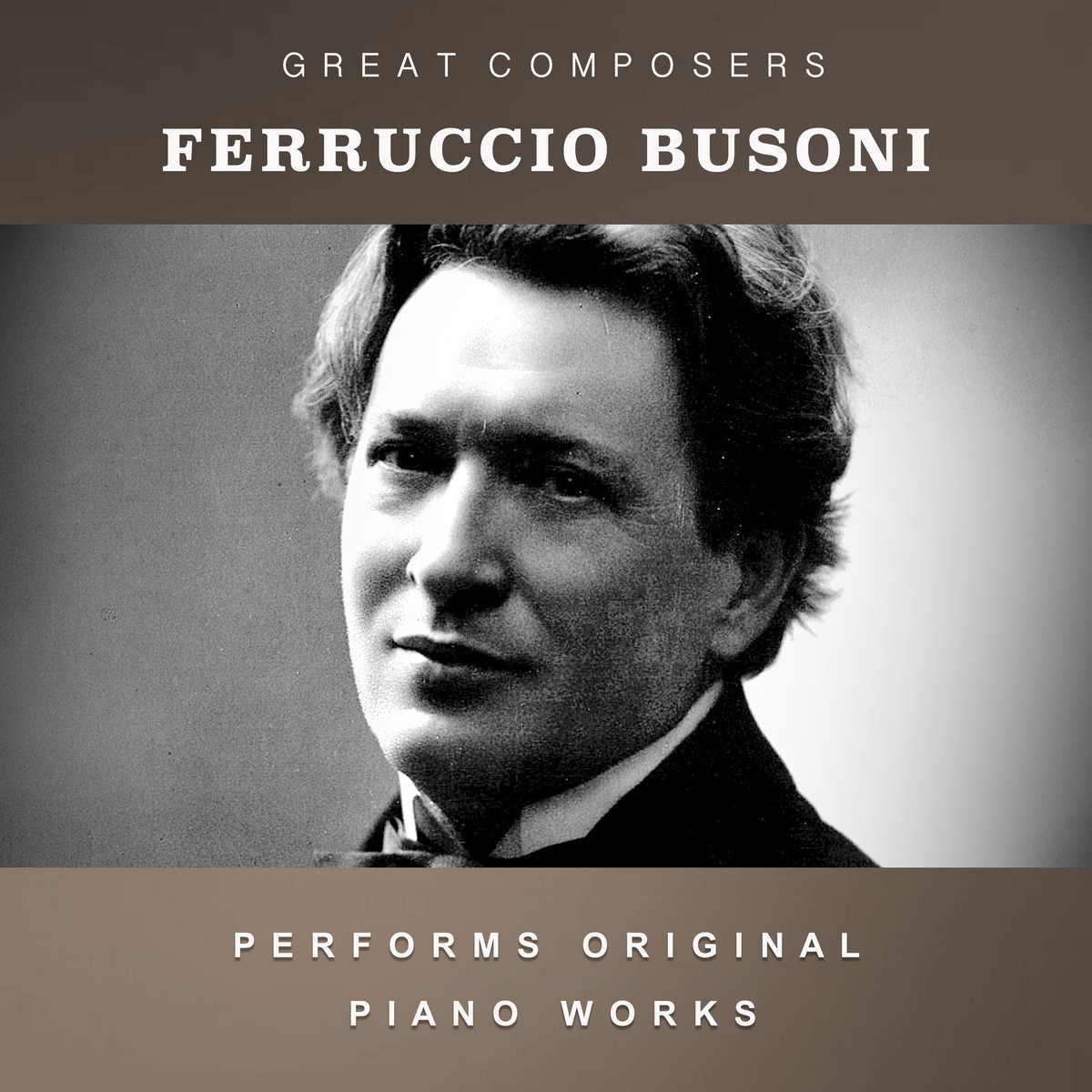 Ferruccio Busoni Performs Original Piano Works | Ferruccio Busoni