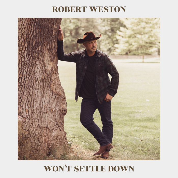 Won't Settle Down | Robert Weston