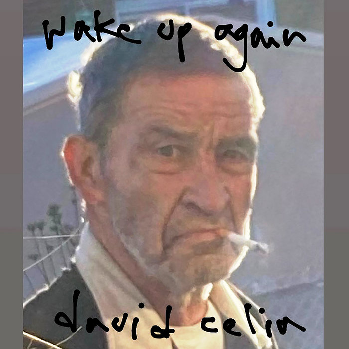 Wake Up Again | David Celia
