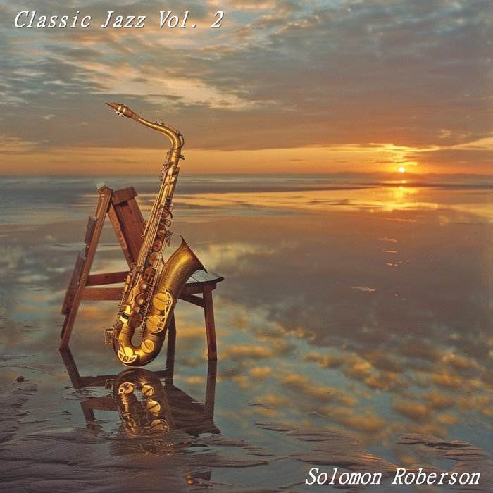 Classic Jazz Vol. 2 | Solomon Roberson