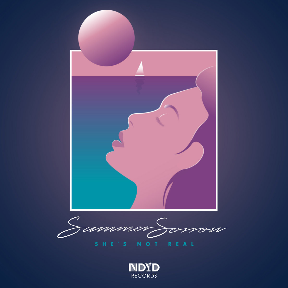 She's Not Real - Summer Sorrow | She's Not Real | NDYD Records