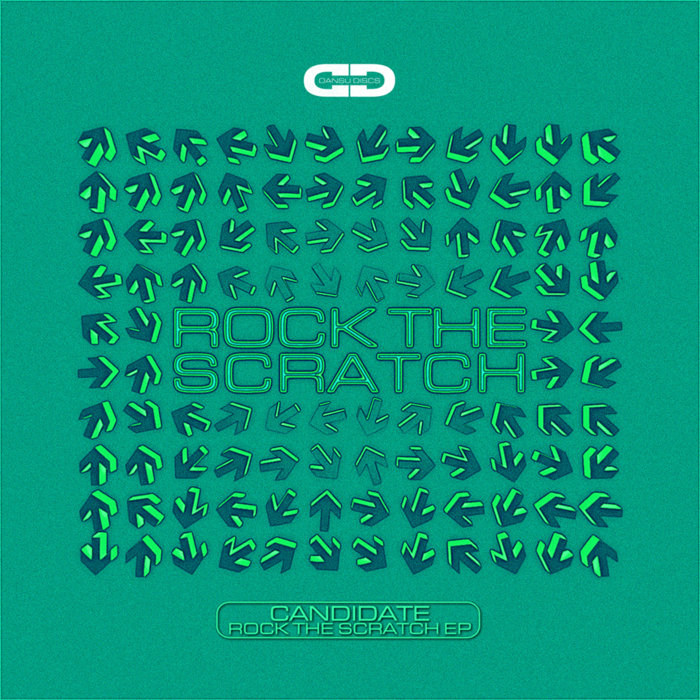 Rock The Scratch EP | Candidate | Dansu Discs
